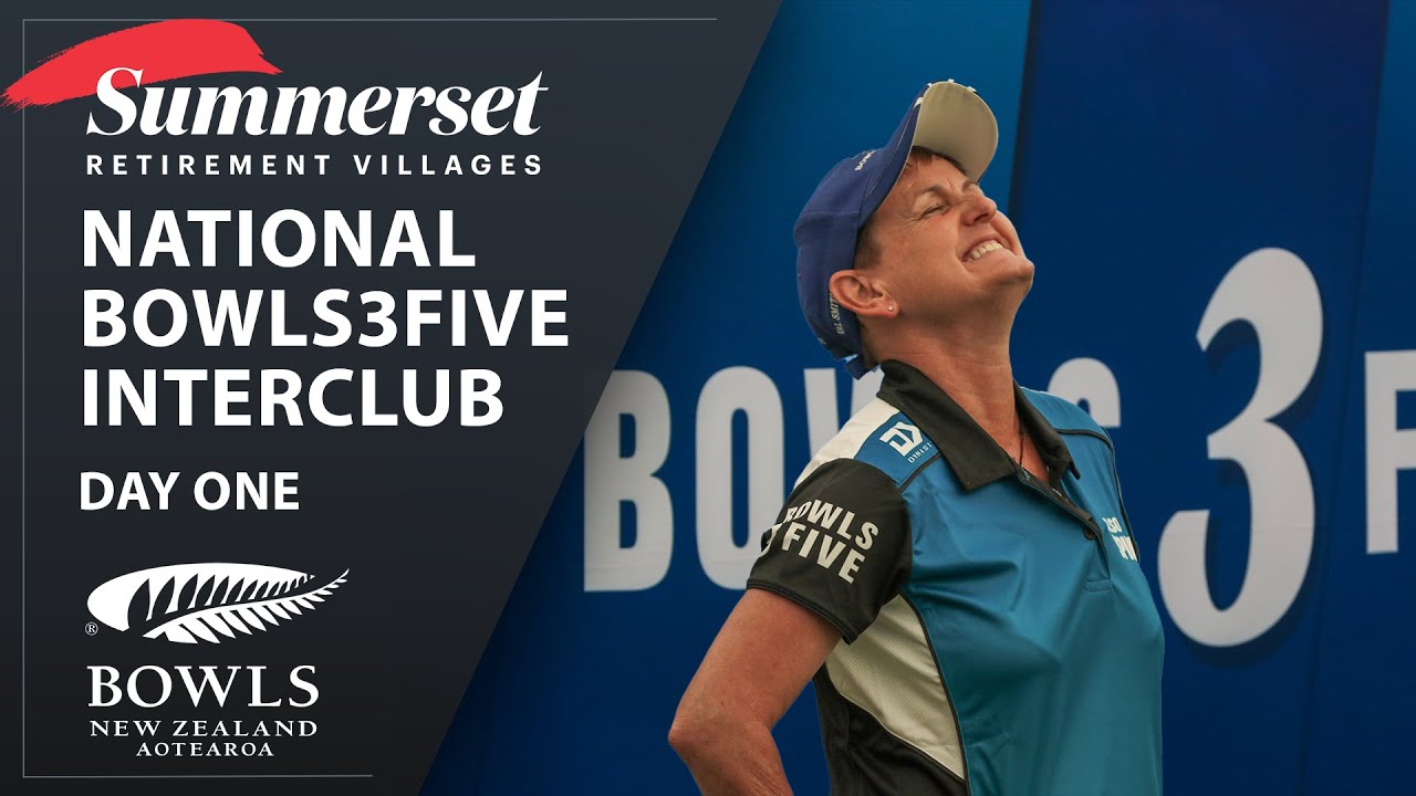 2023 | Summerset National Bowls3Five Interclub | Day One - LawnBowls.com