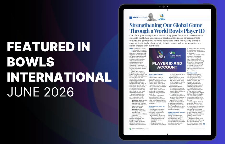 June Edition Of Bowls International, World Bowls CEO Neil Dalrymple ...